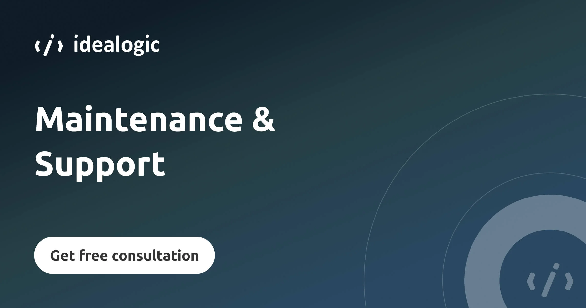 Maintenance & Support Services | Idealogic